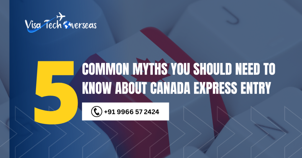 5 Common Myths You Should Need To Know About Canada Express Entry